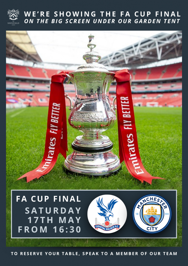 FA Cup Final – Saturday 17th May 2025 - The Shinfield Arms - The ...